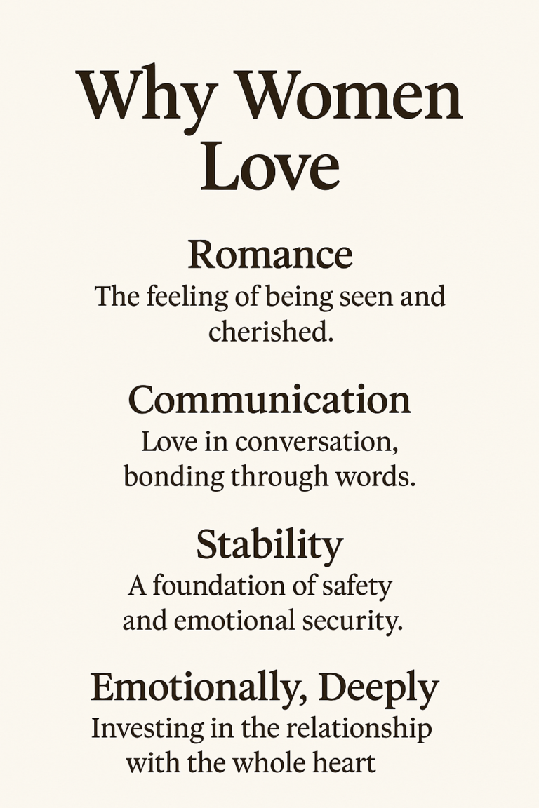 The Real Reasons Why Women Love: Romance, Emotional Connection ...