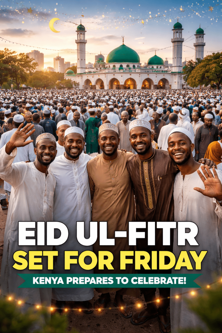 Eid ul-Fitr 2026 Confirmed for Friday: Kenya Prepares for Celebrations ...